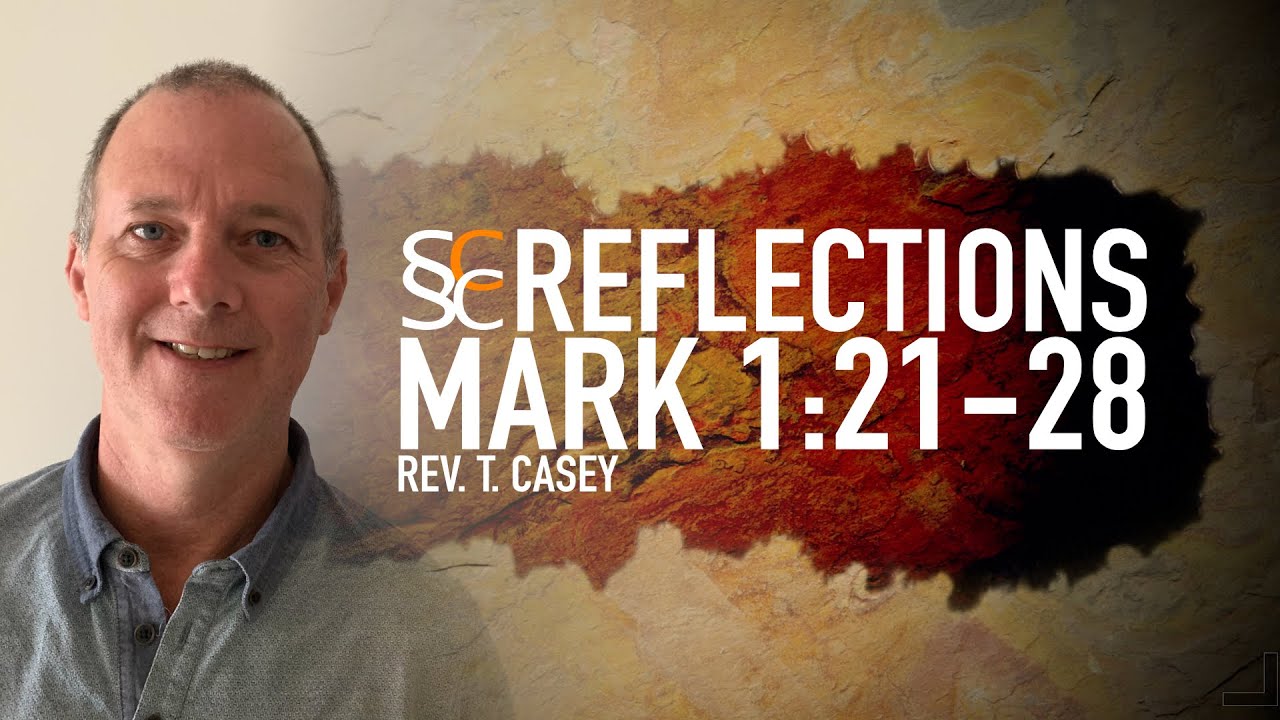 Mark 1:21-28 | Jesus Drives Out an Impure Spirit | SSCC Reflections ...