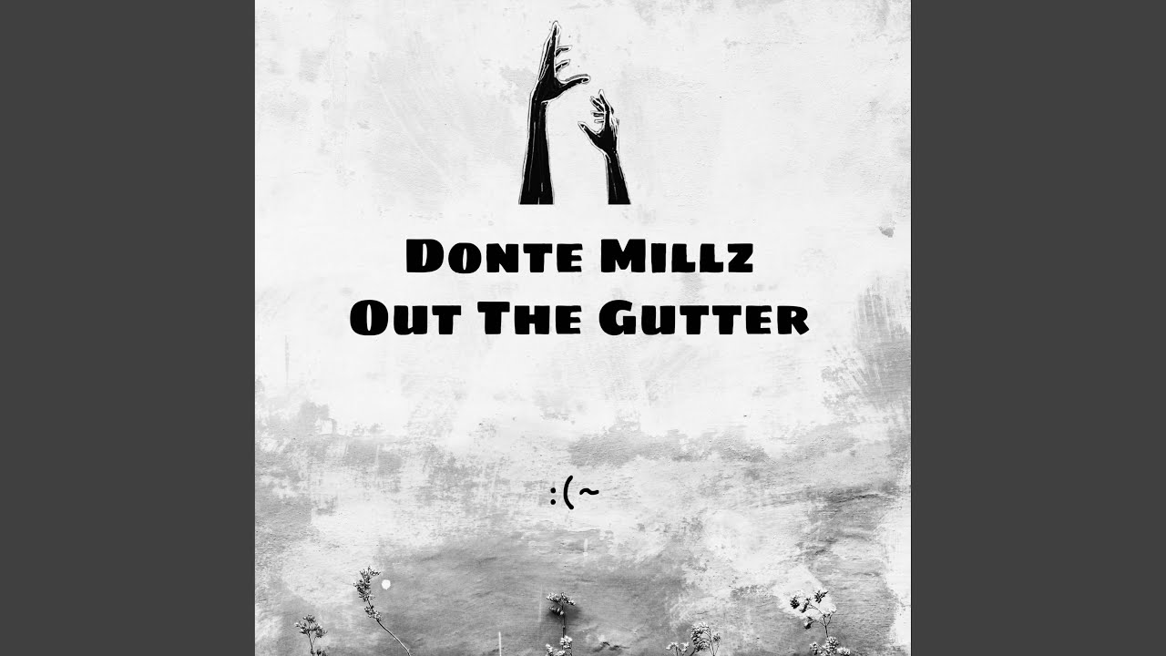 Out The Gutter - YouTube