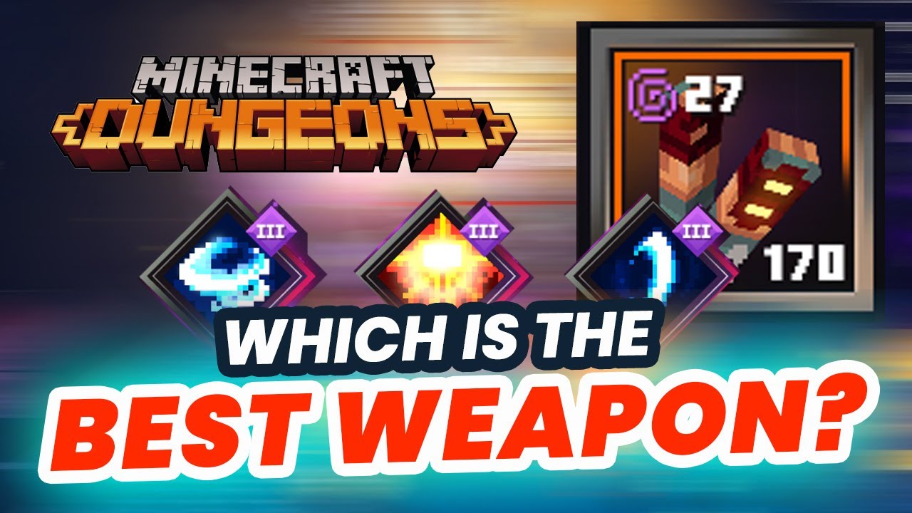 ⚔️ What is the Best Weapon in Minecraft Dungeons for Daily Trials and ...