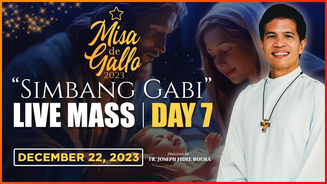 FRIDAY FILIPINO MASS TODAY LIVE | DAY 7 MISA DE GALLO | DECEMBER 22 ...