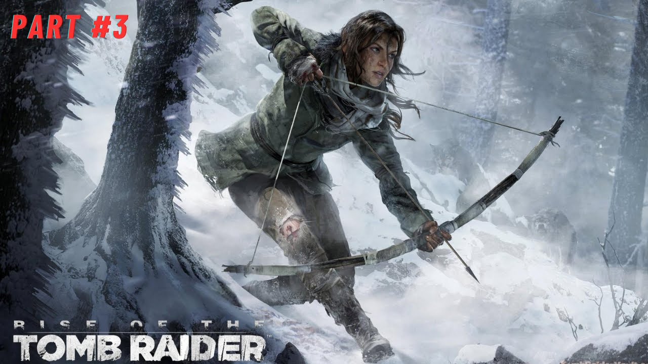 Rise of the Tomb Raider - Walkthrough Gameplay Part 3 - Exploring ...