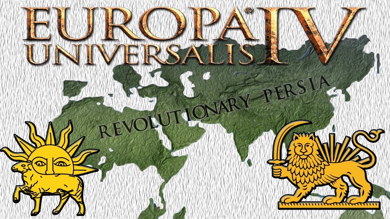 Europa Universalis IV - Timelapse - ARDABIL to REVOLUTIONARY PERSIA ...