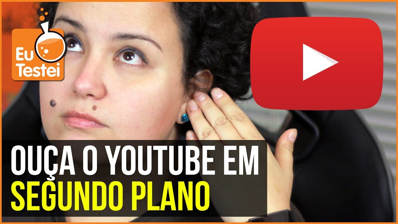 Como assistir vídeos do YouTube em segundo plano no Android - Tutorial ...