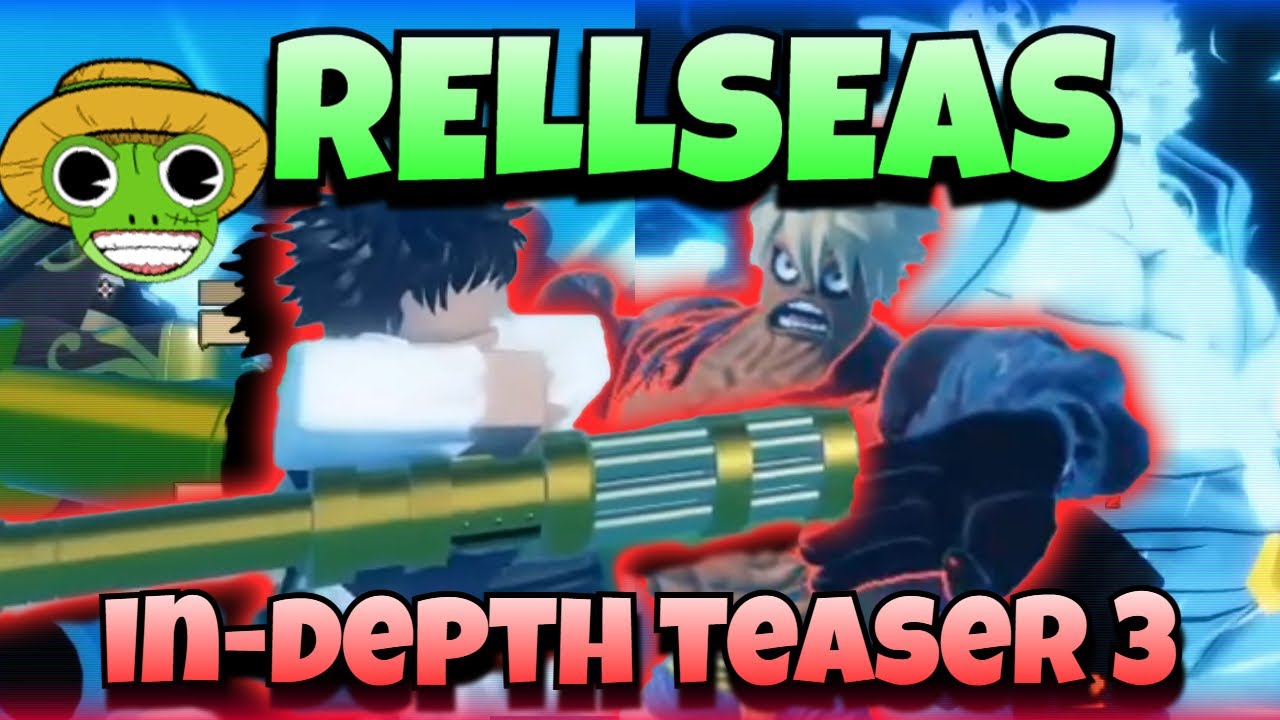 RELLSeas is NOT A BANDIT BEATER | RELLSeas 3rd Teaser, Gun Combat, and ...