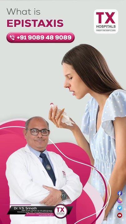 𝗪𝗵𝗮𝘁 𝗖𝗮𝘂𝘀𝗲𝘀 𝗘𝗽𝗶𝘀𝘁𝗮𝘅𝗶𝘀? 𝗨𝗻𝗱𝗲𝗿𝘀𝘁𝗮𝗻𝗱𝗶𝗻𝗴 𝗡𝗼𝘀𝗲𝗯𝗹𝗲𝗲𝗱𝘀 || 𝐃𝐫. 𝐕.𝐒.𝐒𝐫𝐢𝐧𝐚𝐭𝐡 || 𝐄𝐍𝐓 || 𝐓𝐗 𝐇𝐨𝐬𝐩𝐢𝐭𝐚𝐥𝐬 - YouTube