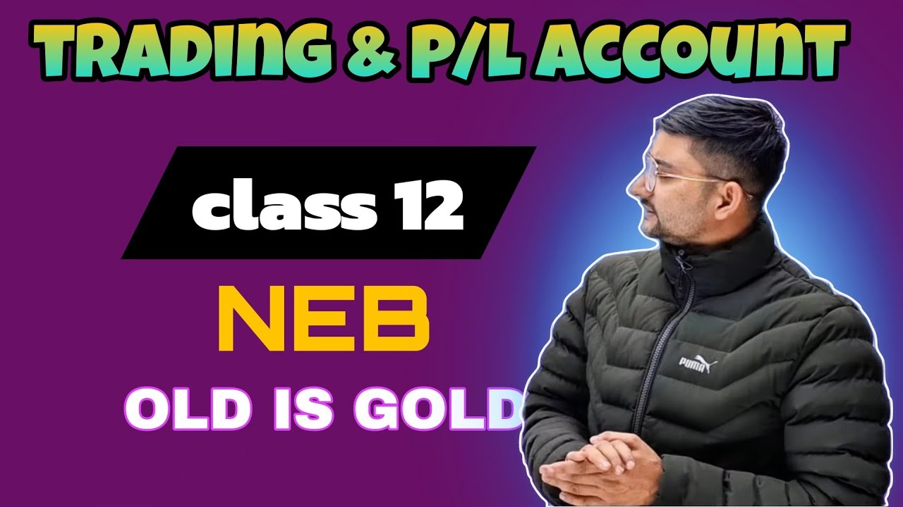 Trading Account/profit and loss /p/L appropration balance sheet account ...