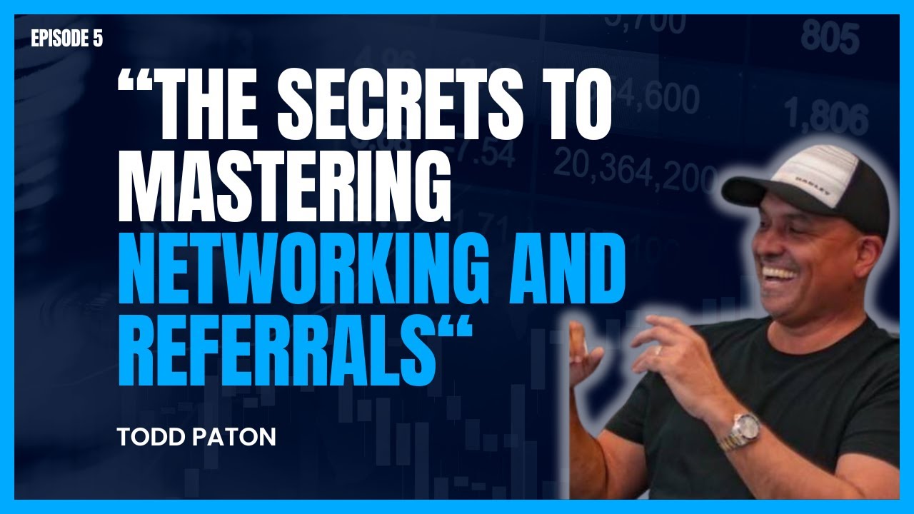 Episode 5: The Secrets to Mastering Networking and Referrals - YouTube