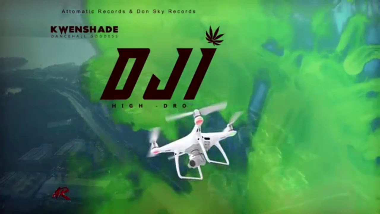 Kwenshade DJI {High Dro} - YouTube