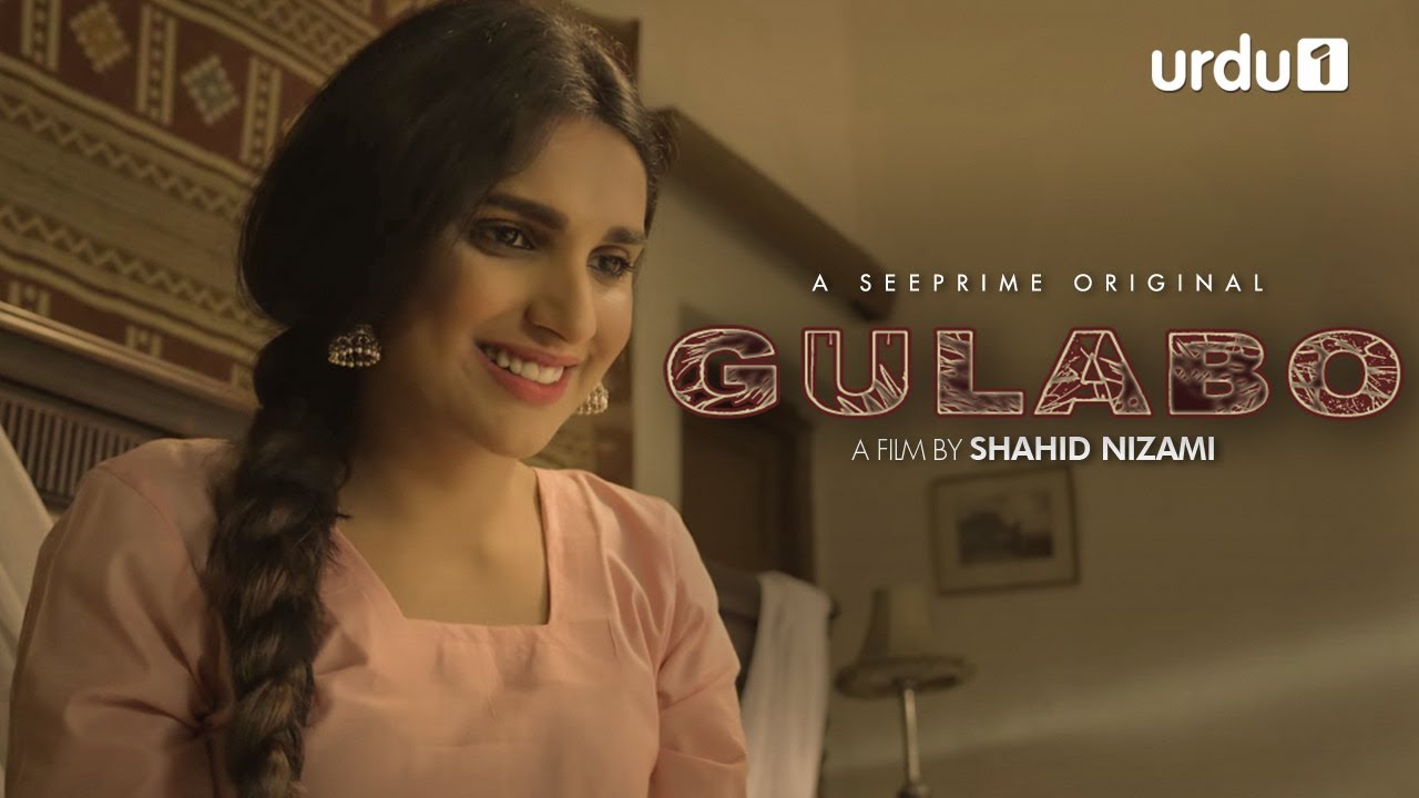 Gulabo | Short Film | Amna Ilyas | Najma Kifayat | Ali Raza | URDU1 ...