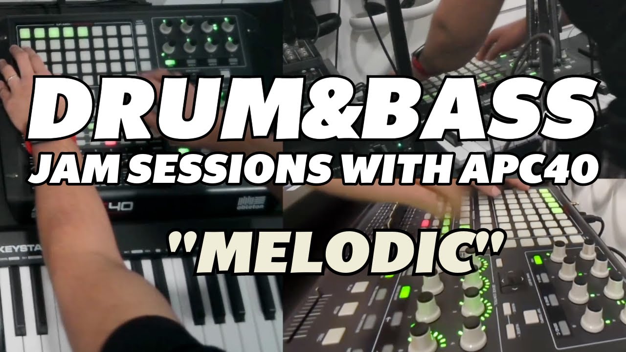 Drum & Bass Jam Sessions with APC40 | Melodic Atmospheric - YouTube