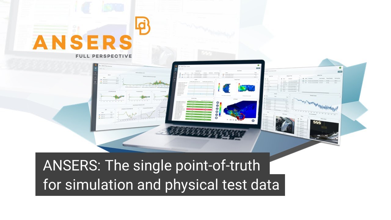 ANSERS: The single point-of-truth for simulation and physical test data ...