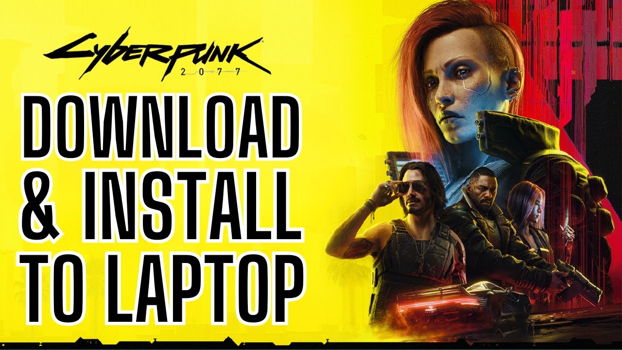 How to Download and Install Cyberpunk 2077 on PC Laptop (SIMPLE & Easy ...