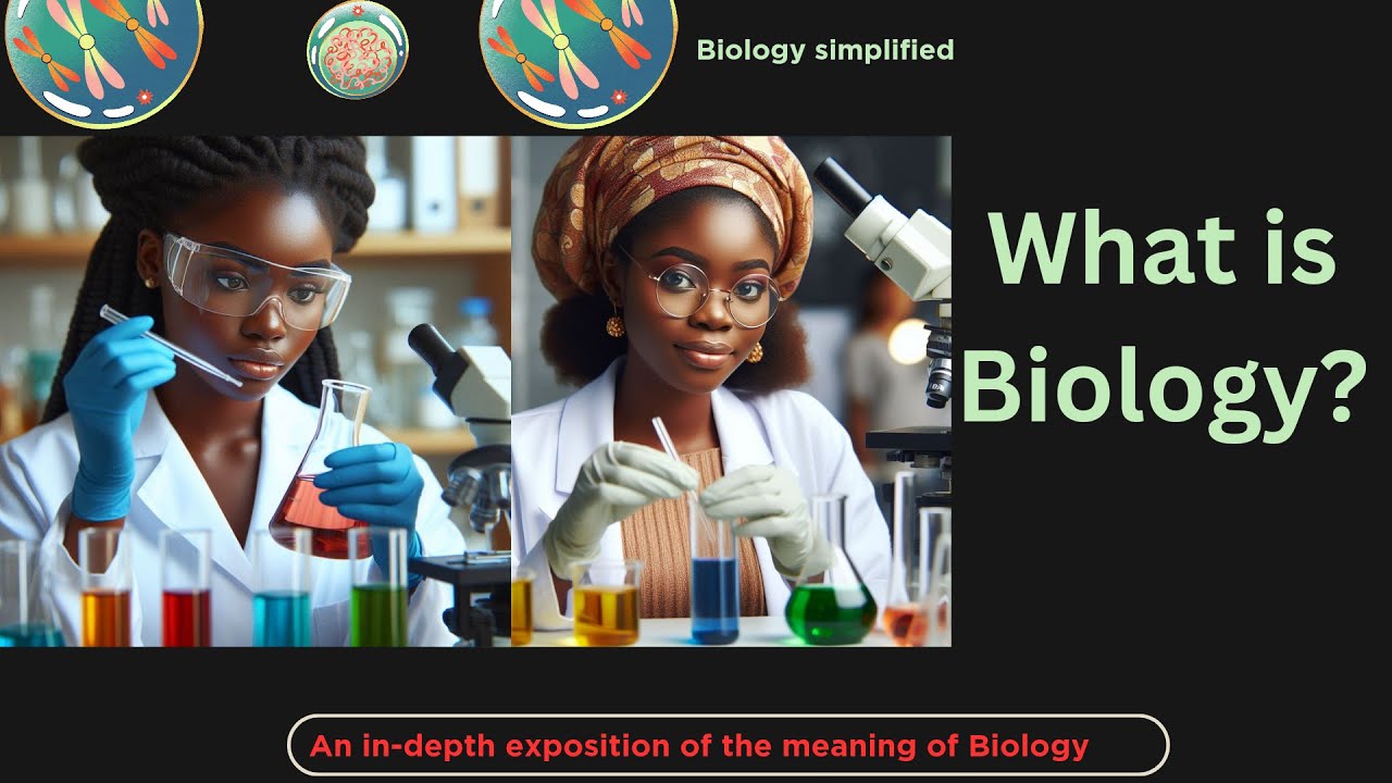 WHAT IS BIOLOGY | INTRODUCTION 101 |DEFINITION OF BIOLOGY - YouTube