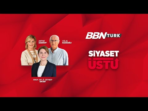 'Siyaset Üstü' - 04.03.2021