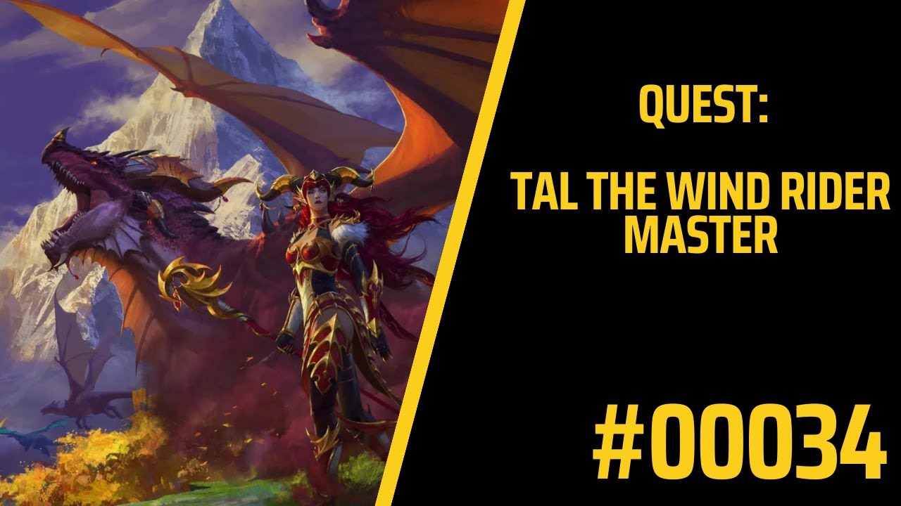 Tal the Wind Rider Master | Quest | World of Warcraft - YouTube