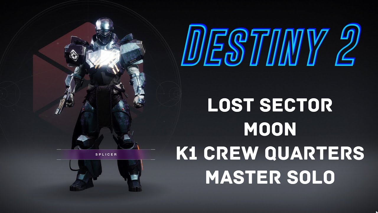 Destiny 2 - The Moon - K1 Crew Quarters - 1340 Master Solo - YouTube