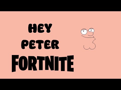 Hey Peter 🗣️ / Fortnite - YouTube