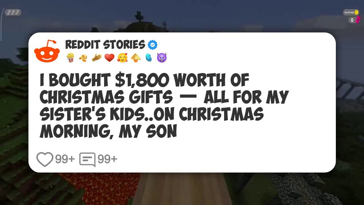 I Bought $1,800 Worth Of Christmas Gifts — All For My Sister’s Kids. On ...