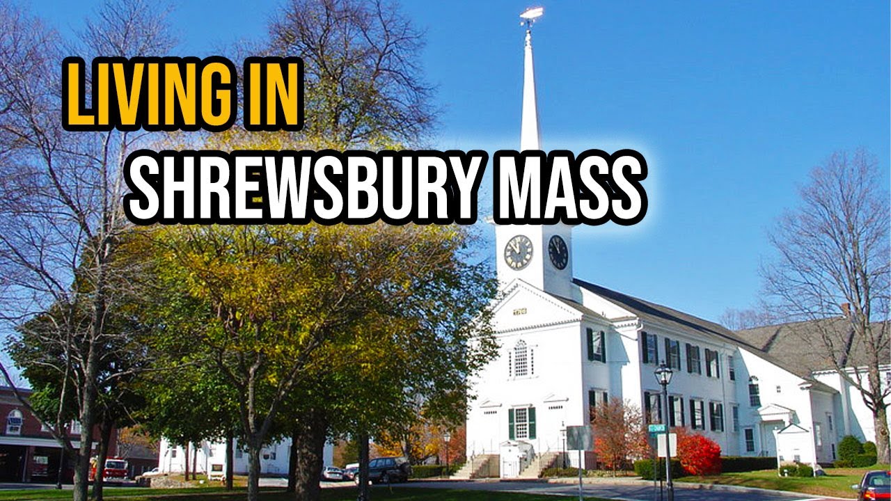 Shrewsbury Massachusetts: Things To Know Before Moving Here - YouTube
