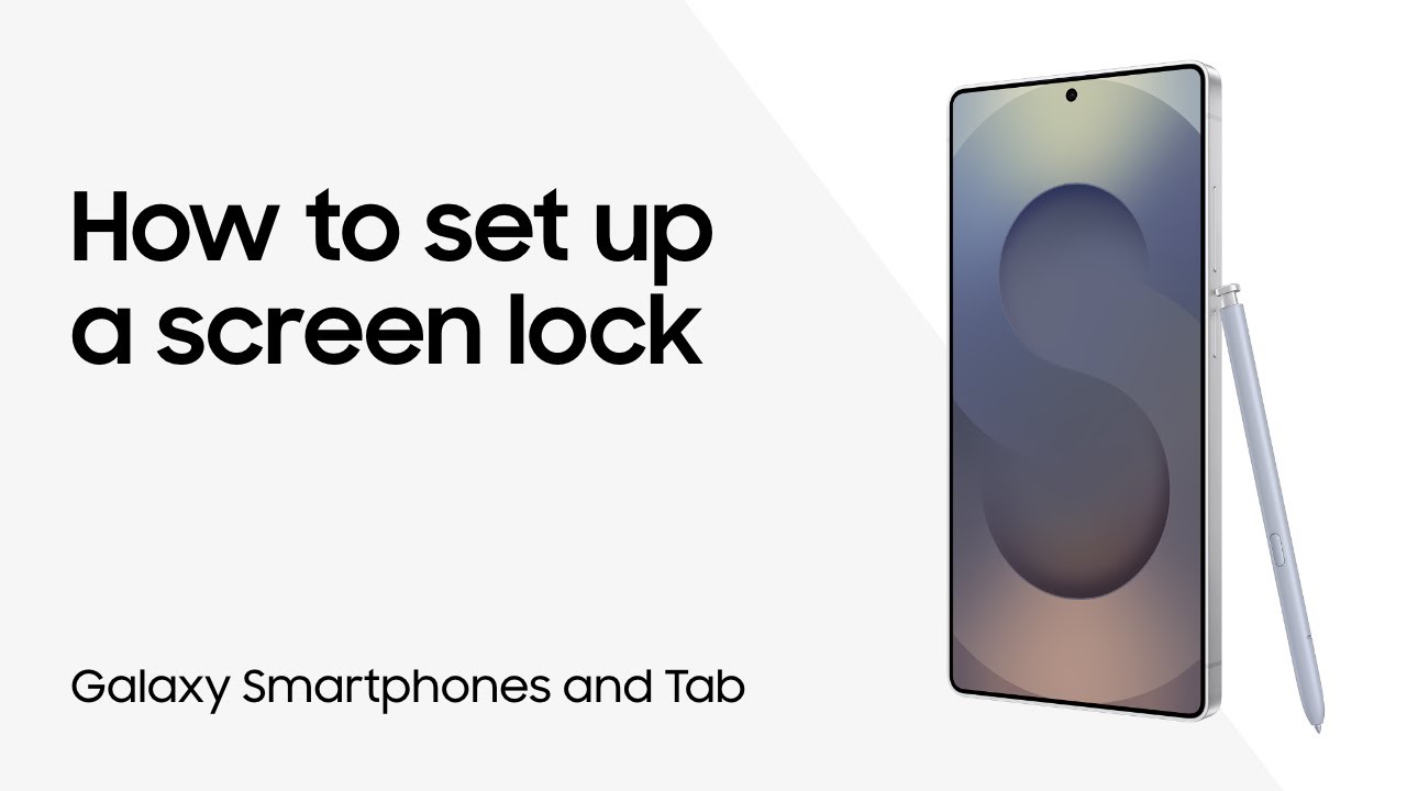 Set up or change a screen lock on your Samsung Galaxy phone or tablet ...