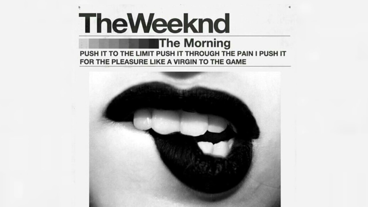 The Morning The Weeknd