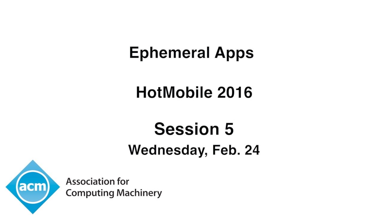 Hotmobile 2016 - Ephemeral Apps - YouTube