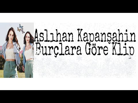 Aslıhan Kapanşahin Burçlara Göre Fotoğrafları||Kuzey Yıldızı İlk Aşk