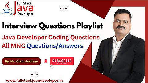 Java Developer Coding Questions- All MNC's Questions/Answers | Learn with Mr. Kiran Jadhav - YouTube