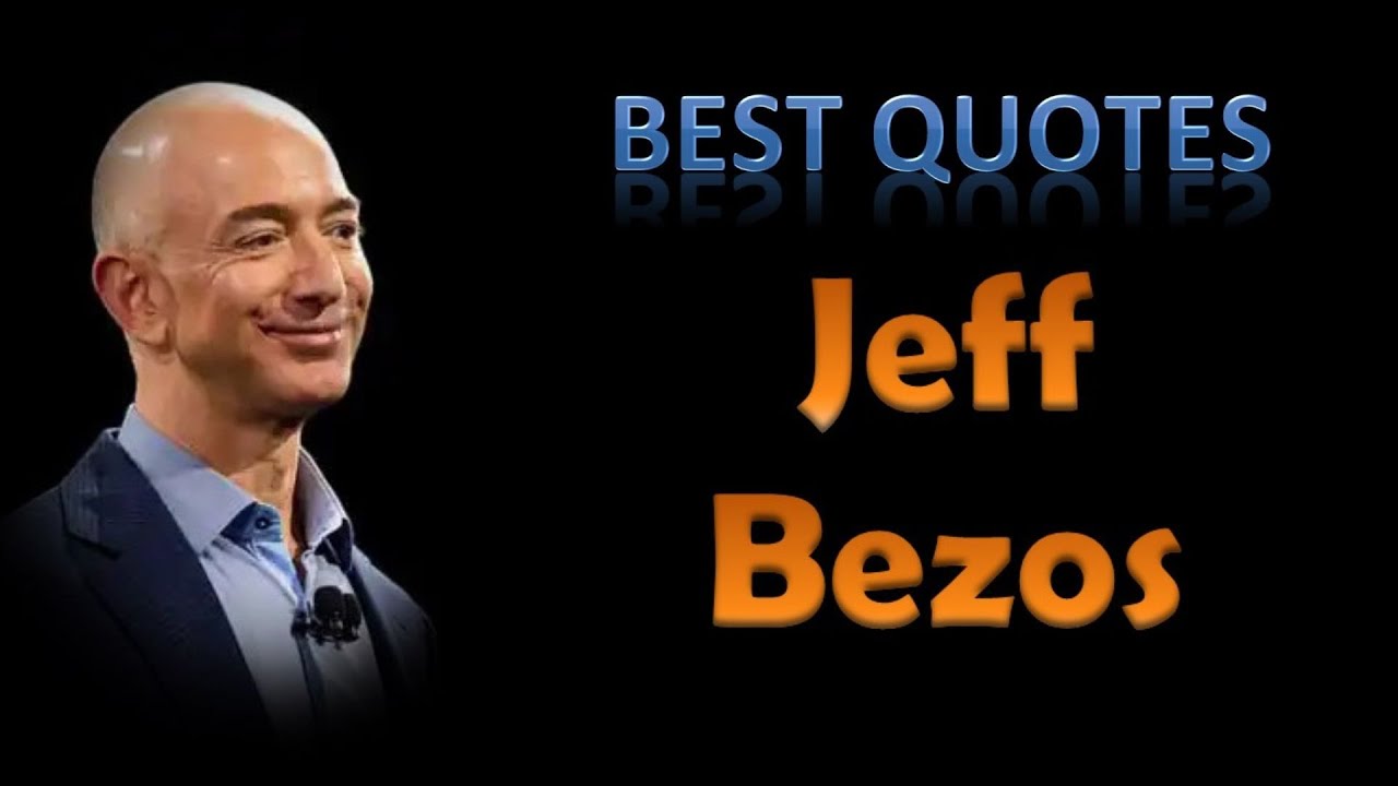 Best Jeff Bezos Quotes - YouTube