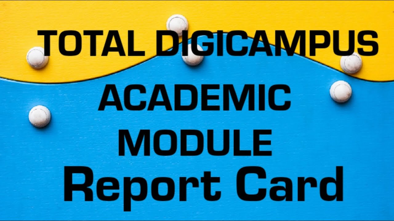 DigiCampus Academic Report Card - YouTube