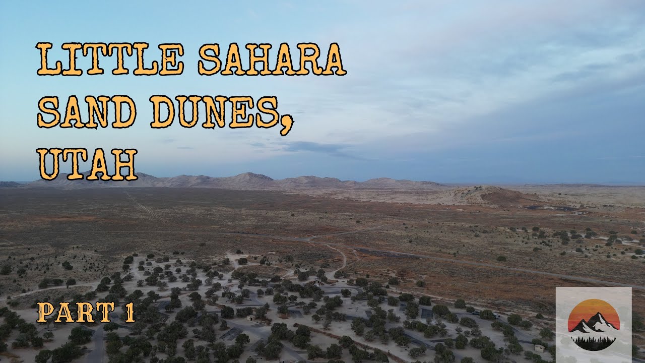 Little Sahara Sand Dunes, Utah | Part 1 - YouTube