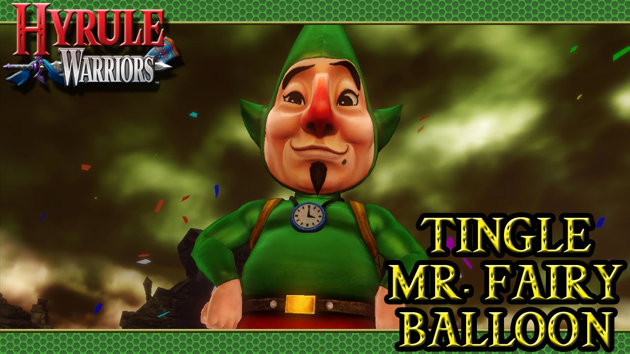 Hyrule Warriors DLC (Tingle | Mr. Fairy Balloon) - YouTube