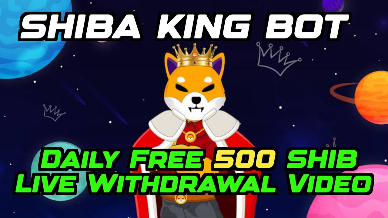 How to Create SHIBA KING BOT Account and Live Withdrawal // New Airdrop ...