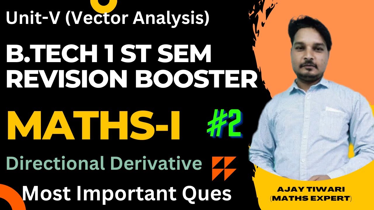 B.Tech-1st Semester Maths-1 Unit-5 (Vector Calculus)|Directional Derivative#importantquestions#2 ...