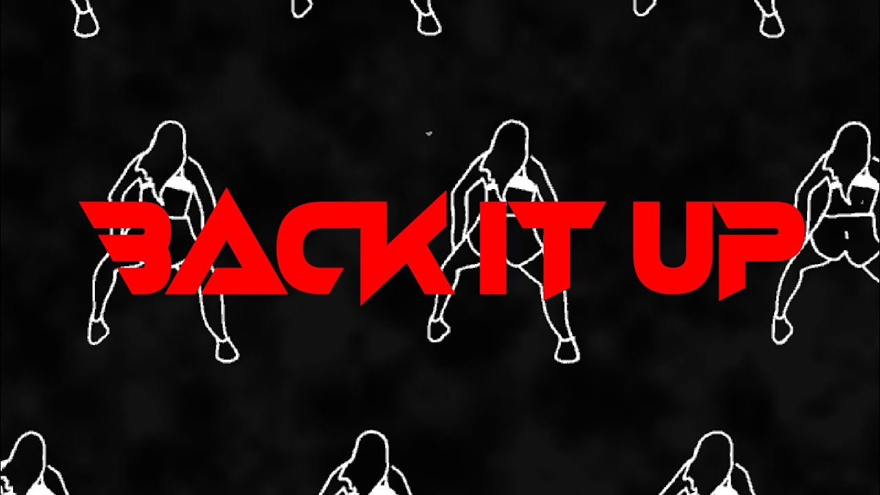 Back It Up - YouTube