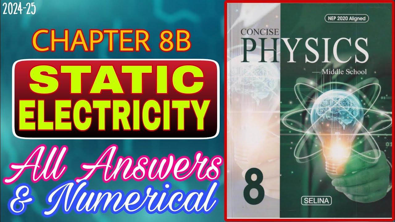 Static Electricity | Class 8 Physics | Chapter 8 | All Answers | 2024 ...