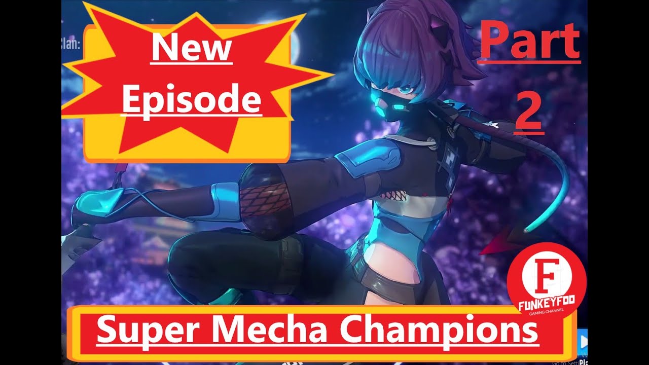 Super Mecha Champions - Gameplay Walkthrough Part 2 (PS4/Xbox One/PC ...