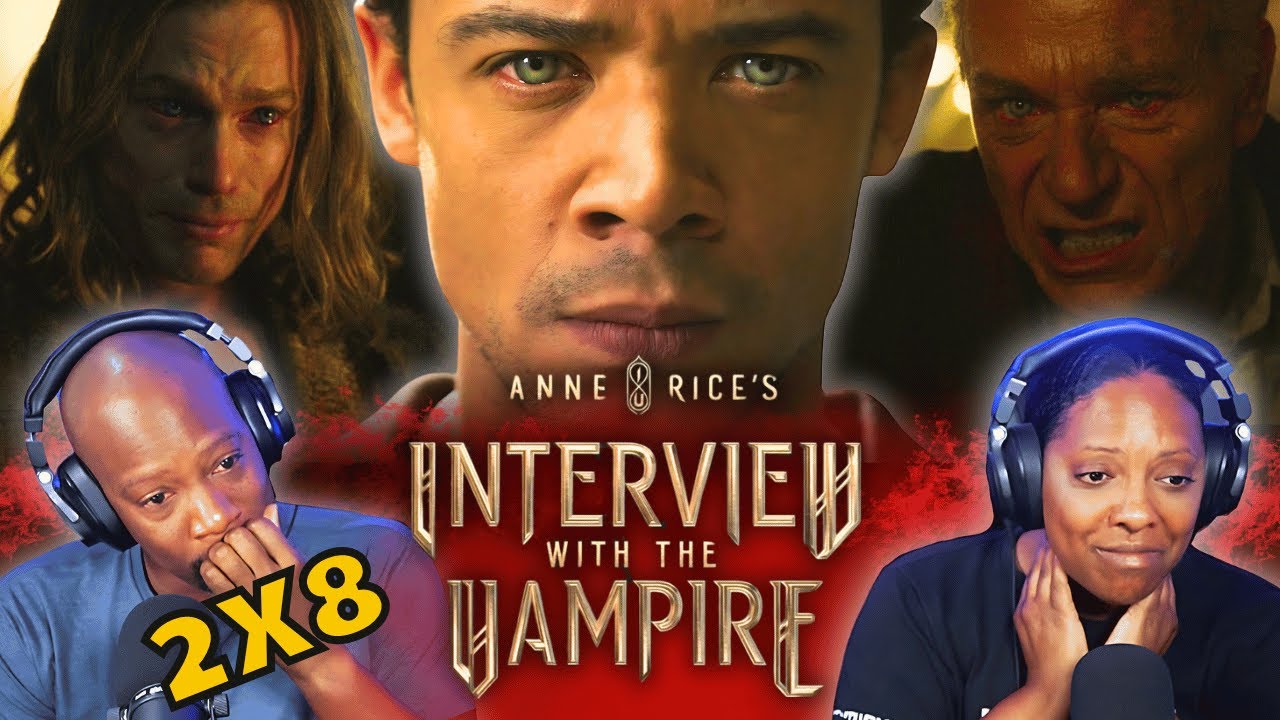INTERVIEW WITH THE VAMPIRE - Season 2 Episode 8 Reaction and Discussion ...