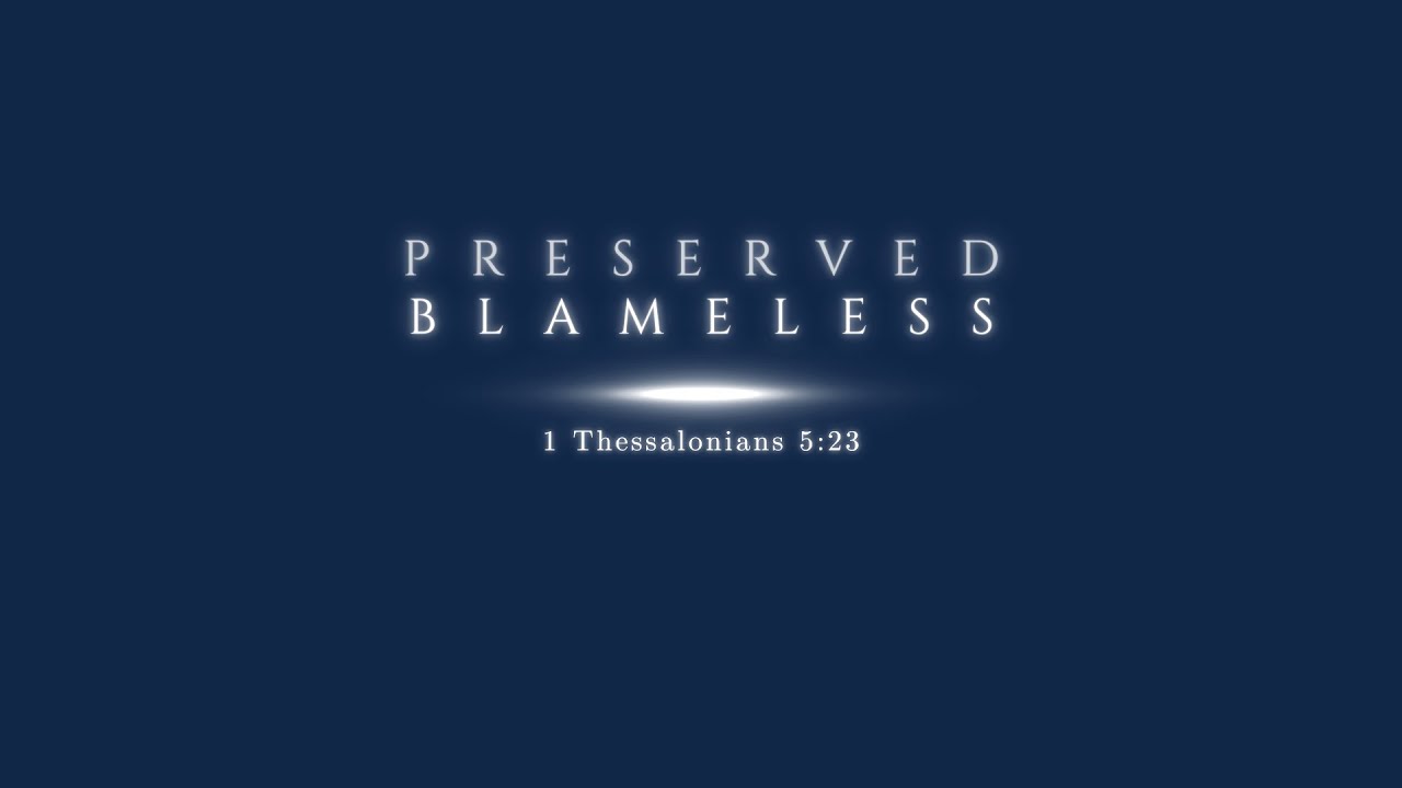 Preserved Blameless Bible Study Launch Announcement - YouTube