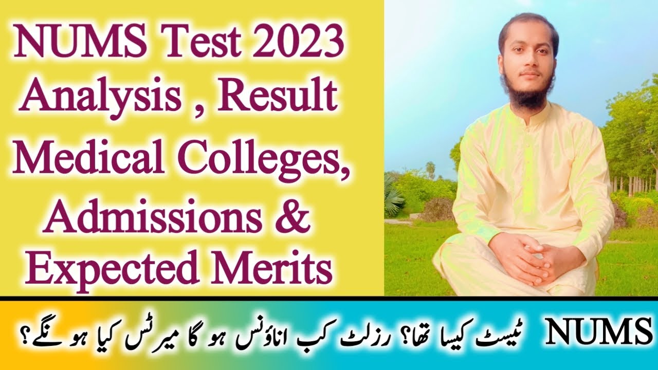 NUMS test result 2023 | Expected merit nums 2023 | Affiliated colleges ...