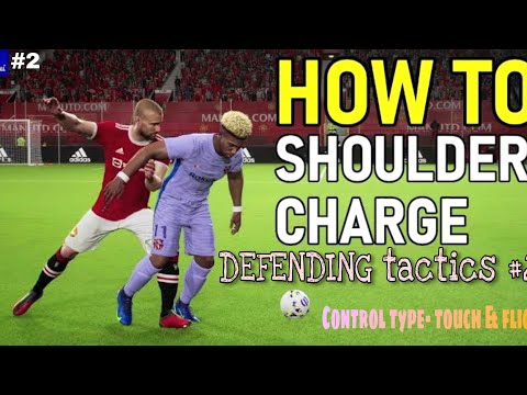 SHOULDER CHARGE/STANDING TACKLES- eFootball mobile 22 - YouTube