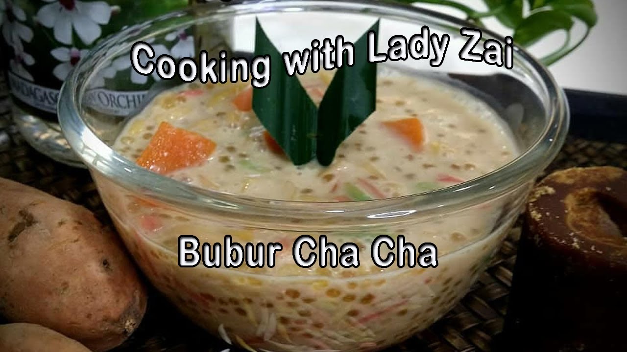 Bubur Cha Cha Chef Zaidah (Translated to English, Chinese & Arabic ...