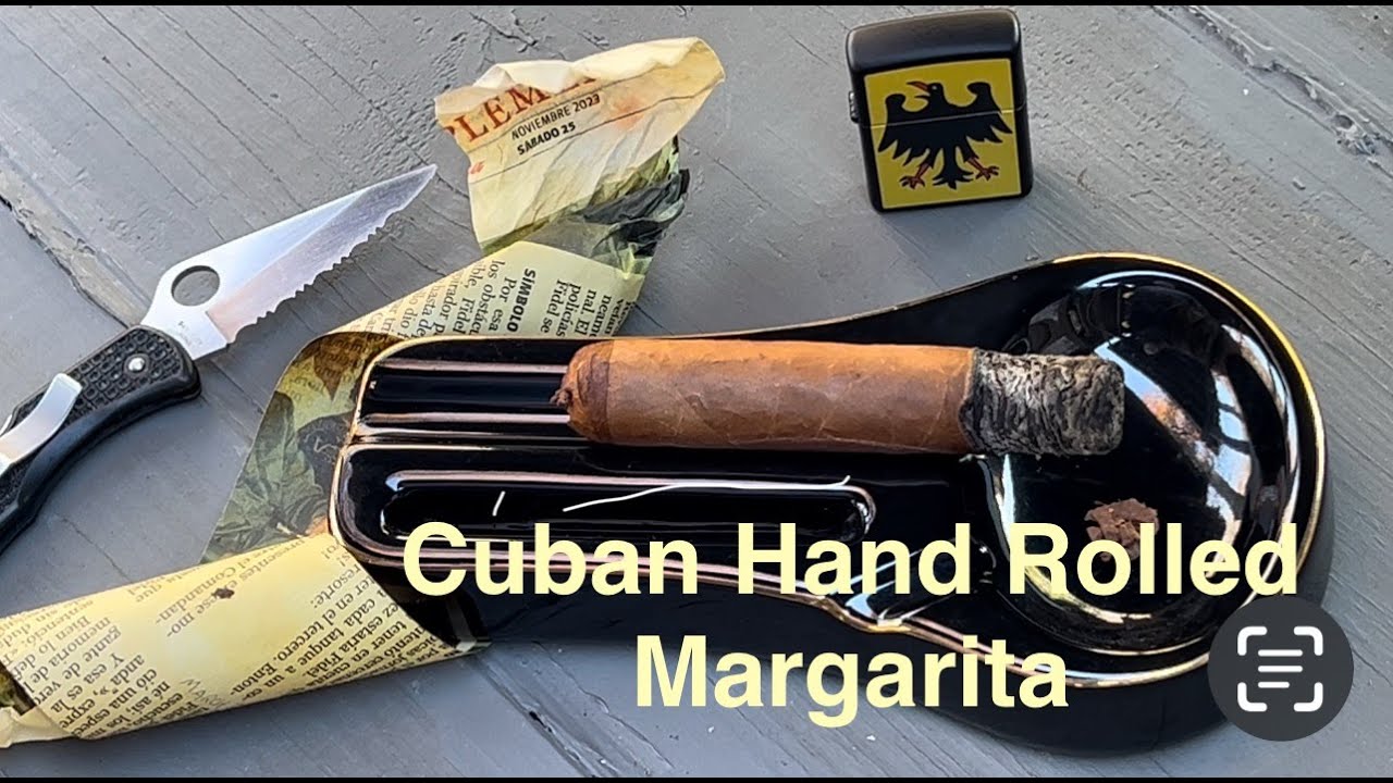 "Margarita" Hand Rolled Cuban Cigar Review - #71 - YouTube