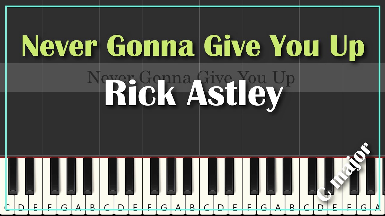 🎹 Never Gonna Give You Up | Rick Astley | Easy Piano| C Major 🎹 - YouTube