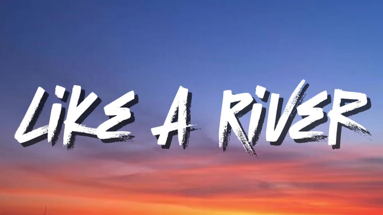 Like A River – Official Music Video with Lyrics | Emotional Vibes | # ...