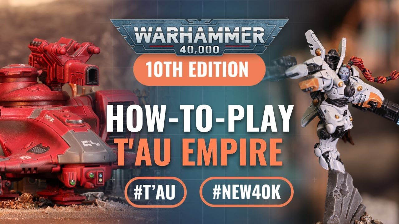 Warhammer 40k Tau Rules