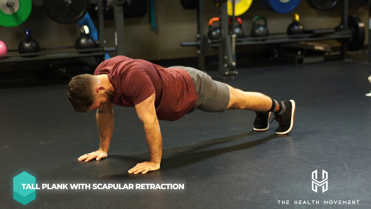 TALL PLANK SCAPULAR RETRACTION - YouTube