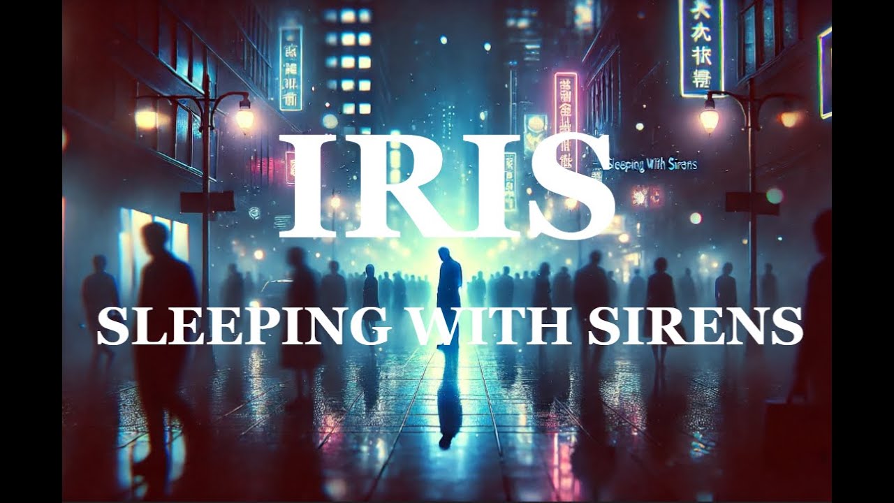 Sleeping With Sirens- Iris - (Goo Goo Dolls Full Cover) -Lyrics - YouTube