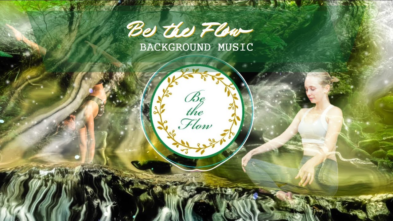 Be the Flow – Background Music – Copyright Free - YouTube
