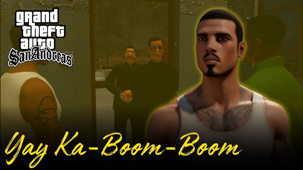 GTA San Andreas Definitive Edition 'Yay Ka-Boom-Boom' Mission ...